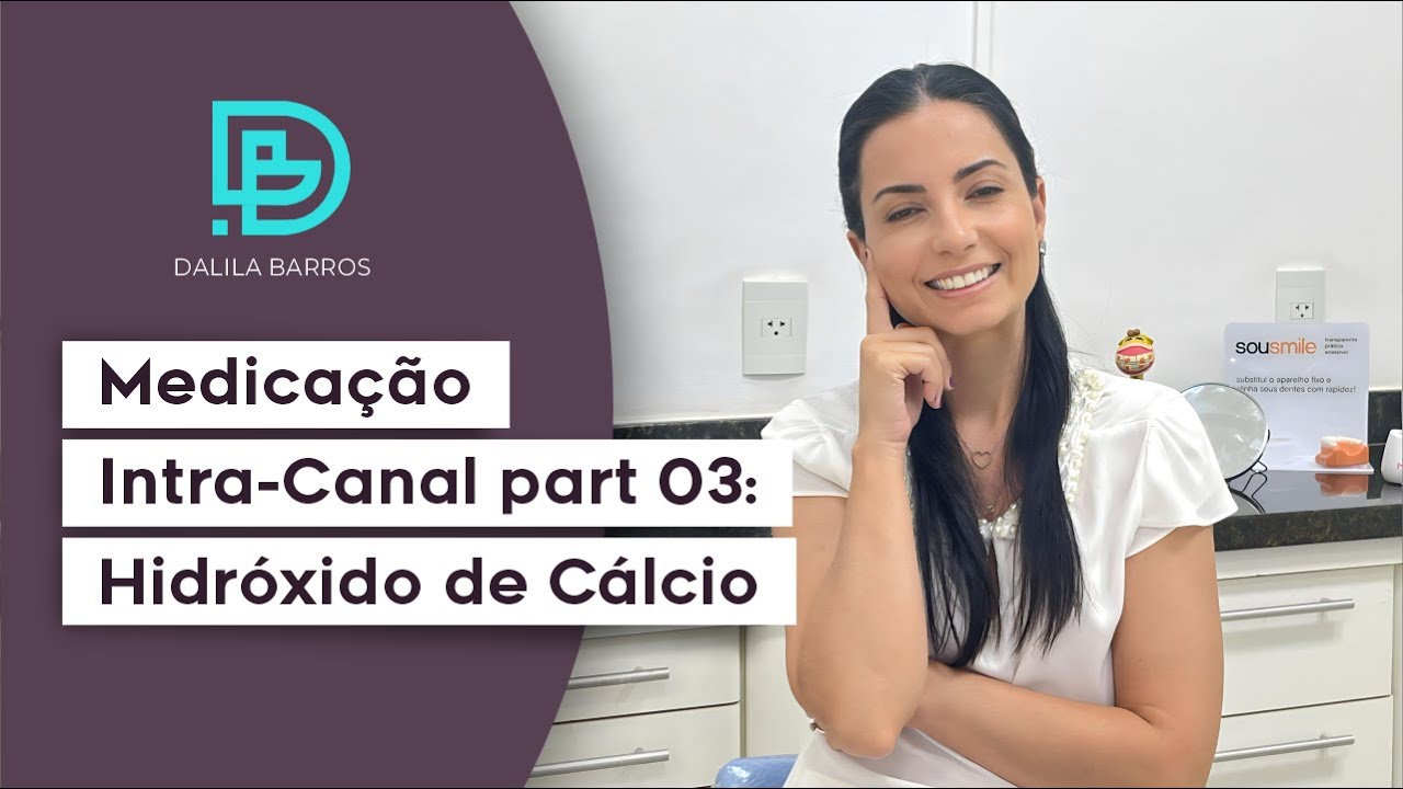 Medicação Intra Canal Part03 Hidróxido De Cálcio Youtube