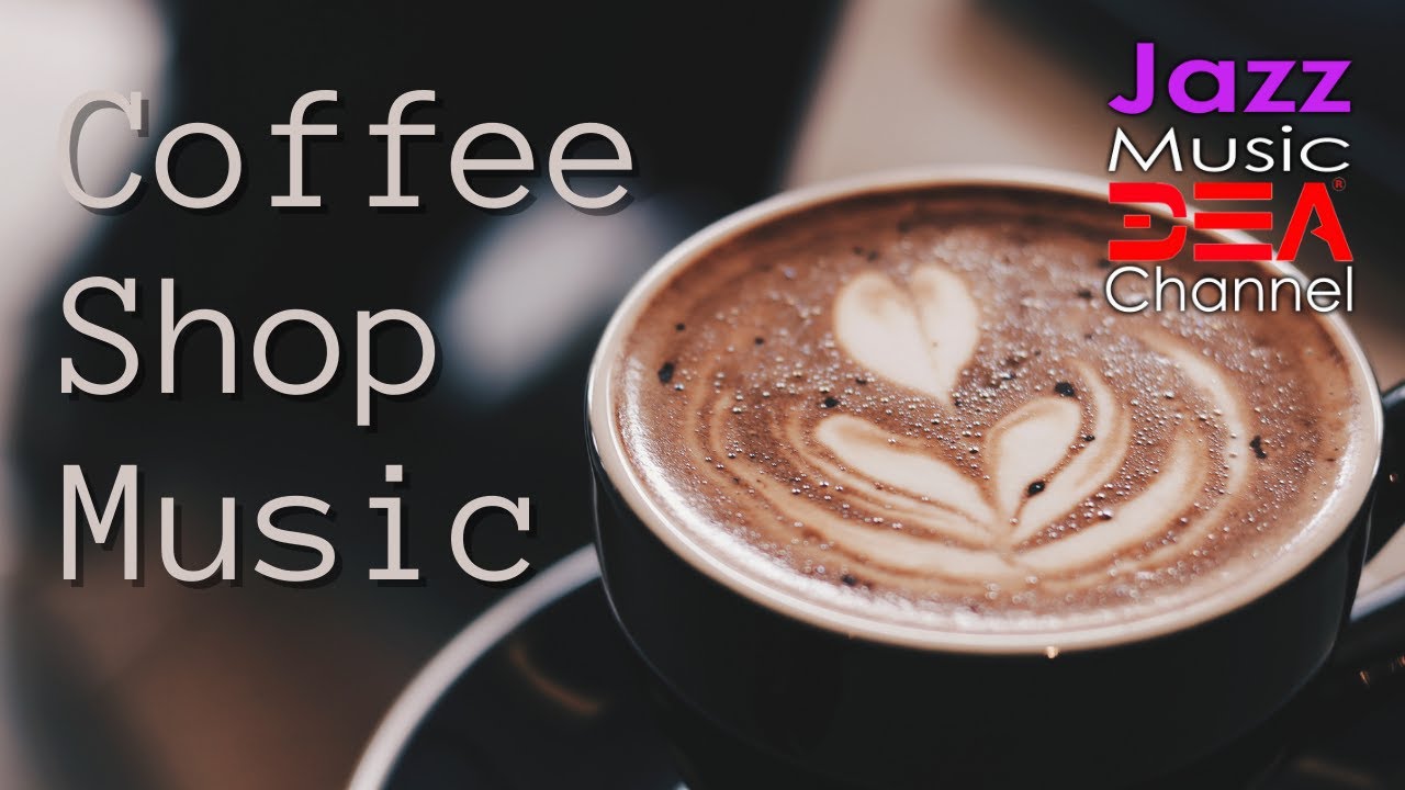 Relaxing Coffee Shop Ambience Morning Jazz Instrumental Coffee Shop