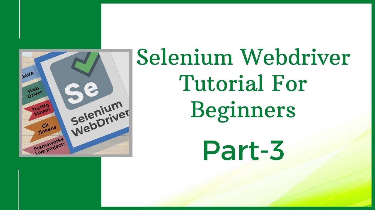 Selenium Webdriver Tutorial Online Training Part 3 Selenium