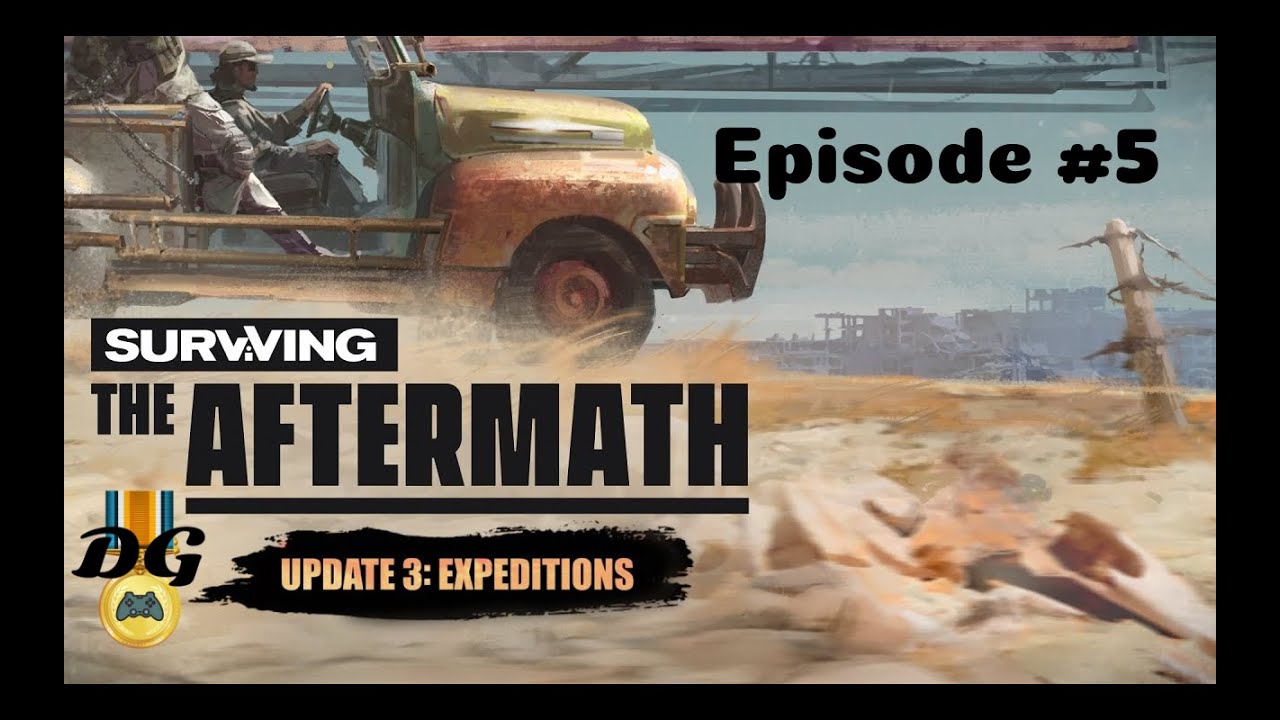 Surviving The Aftermath Ep 5 Update 3 Let S Play Youtube