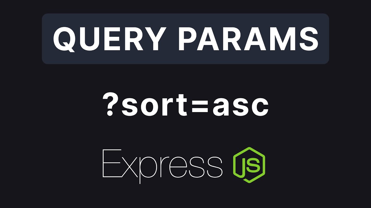 Express Js 4 Query Parameters Youtube