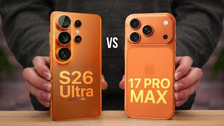Xiaomi 17 Ultra Vs Samsung S26 Ultra Vs Iphone 17 Pro Max Which One Is