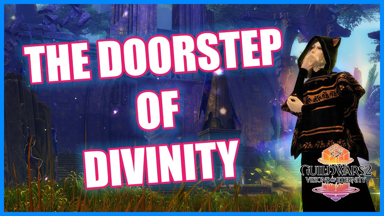 Gw2 The Doorstep Of Divinity Story Collection Guild Wars 2