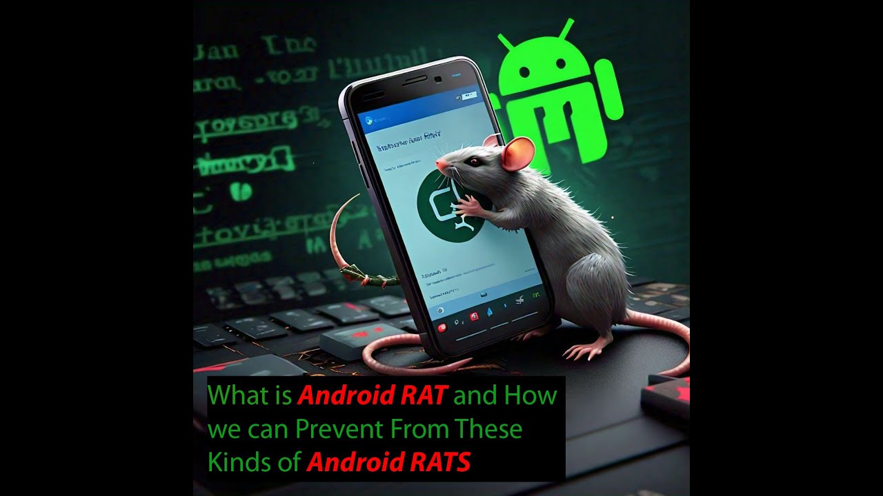 What Is An Android Rat How To Stay Safe From Mobile Hackers Youtube