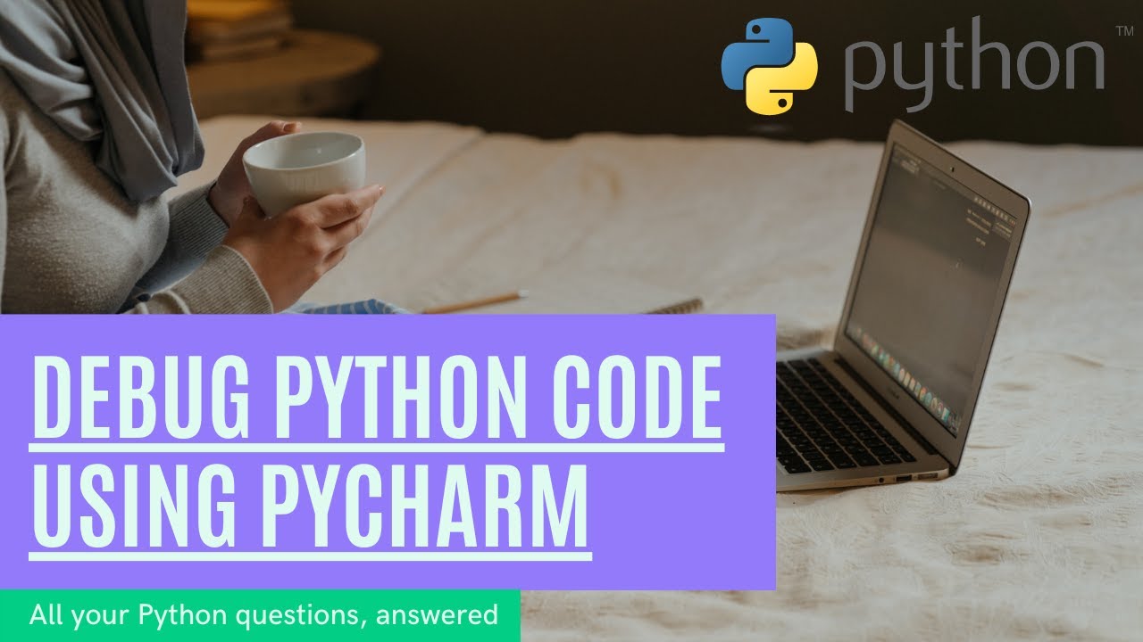 Python Tutorial For Beginners Full Course 7 Debug Python Code Using