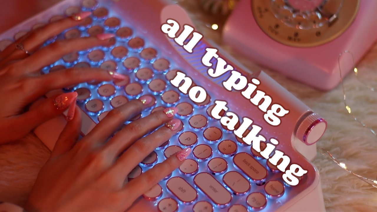Extremely Relaxing Keyboard Typing Asmr No Speaking Youtube