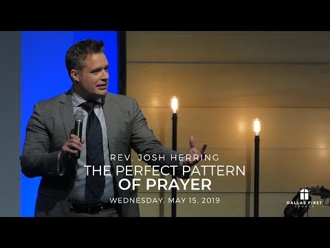 Rev Josh Herring The Perfect Pattern Of Prayer Apostolic Live Videos