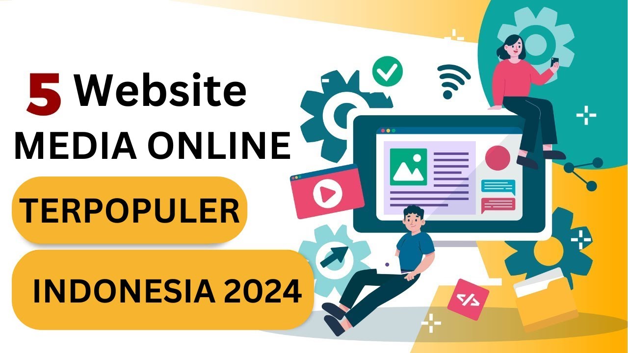 5 Web Media Online Teratas Indonesia 2024 Youtube