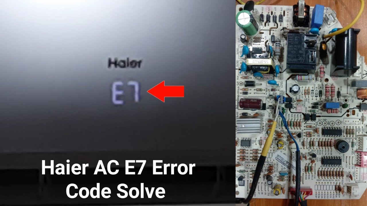 Haier Dc Inverter Split Air Conditioner E7 Error Solve In 42 Off