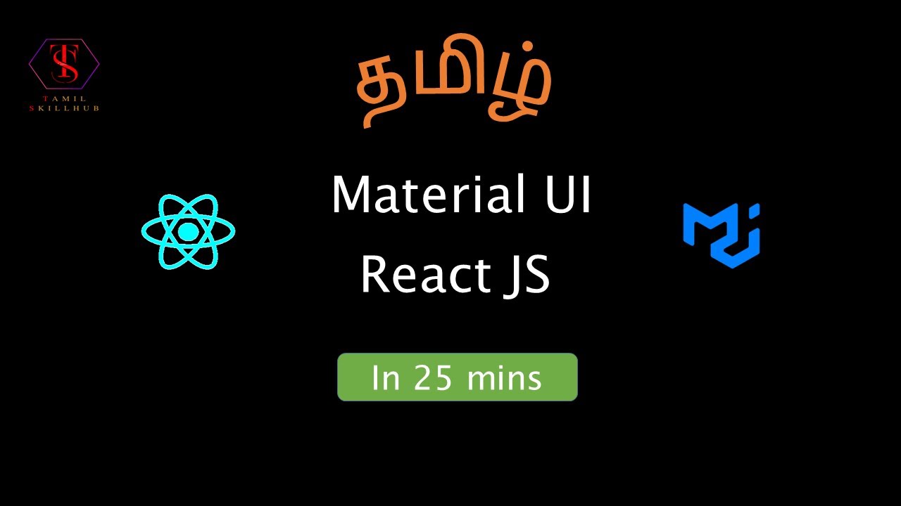 Material Ui In React Js Mui In Tamil Tamil Skillhub Youtube