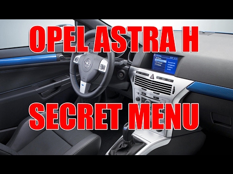 Tutorial How To Acces Secret Menu On Opel Vauxhall Holden Astra H