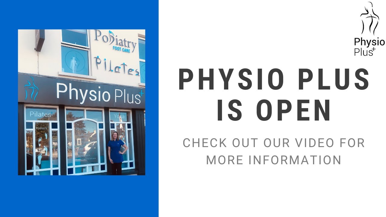 Physio Plus We Are Open Youtube