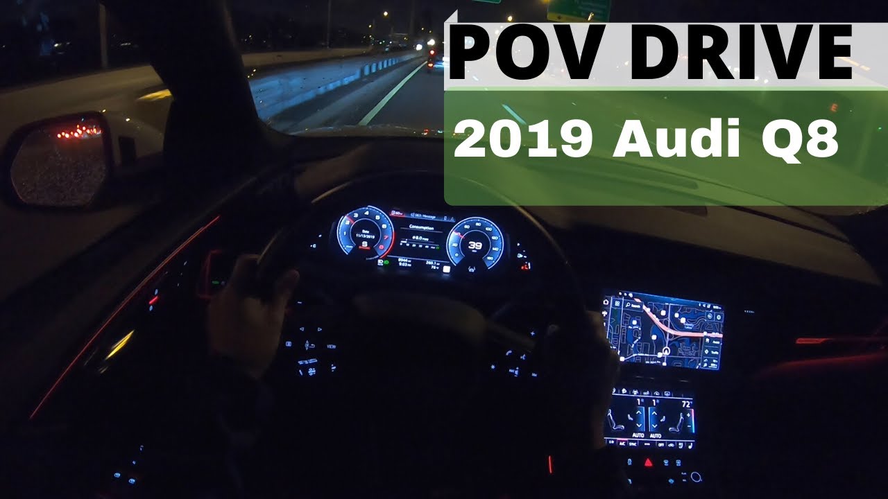 2019 Audi Q8 Night Pov Drive Ambient Lighting Asmr Youtube