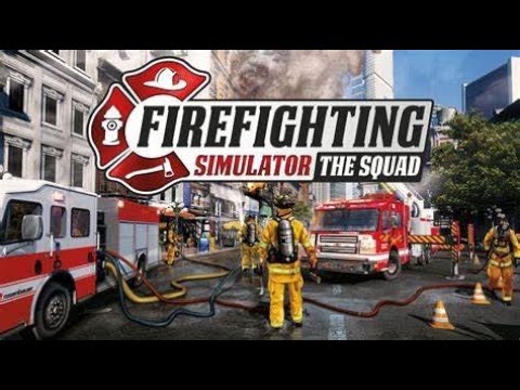 Firefighting Simulator The Squad Episode 1 Youtube