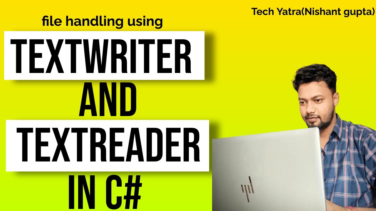 How To Use Textreader And Textwriter Class In C For Efficient File I O