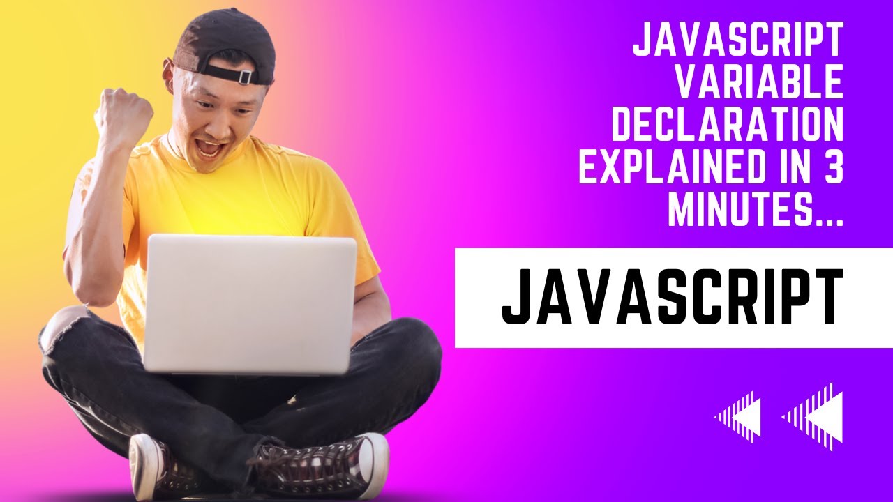 Javascript Variable Declaration Explained In 3 Minutes Youtube