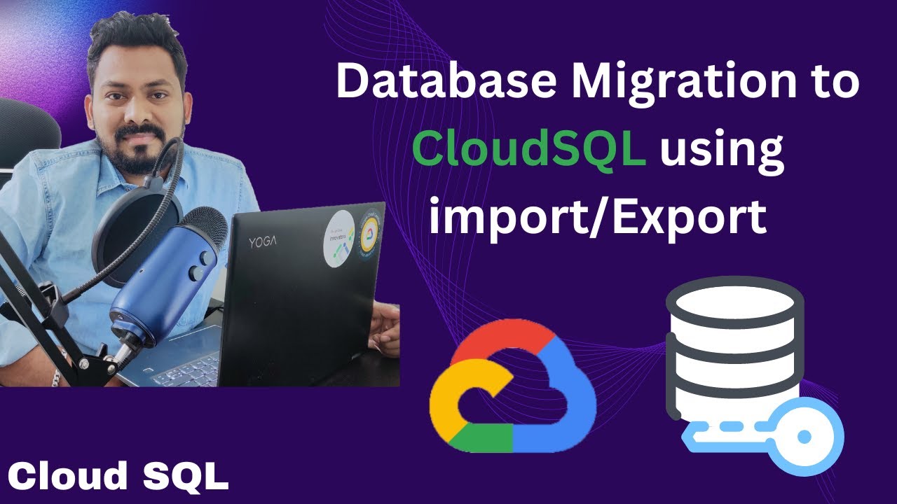 Database Migration To Cloud Sql Using Import Export Youtube