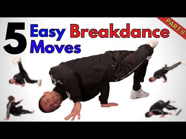 Breakdance Moves