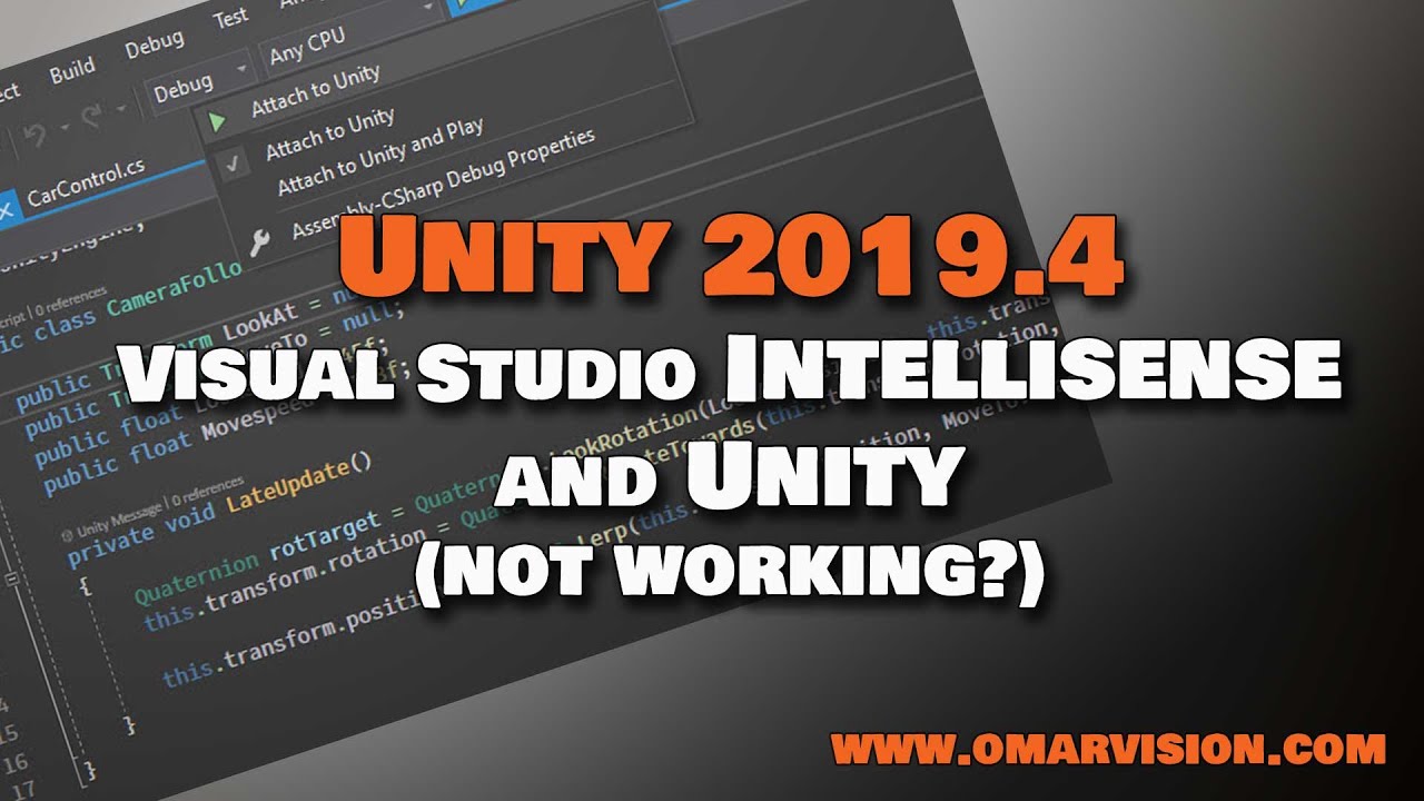 Visual Studio Intellisense And Unity Not Working Youtube
