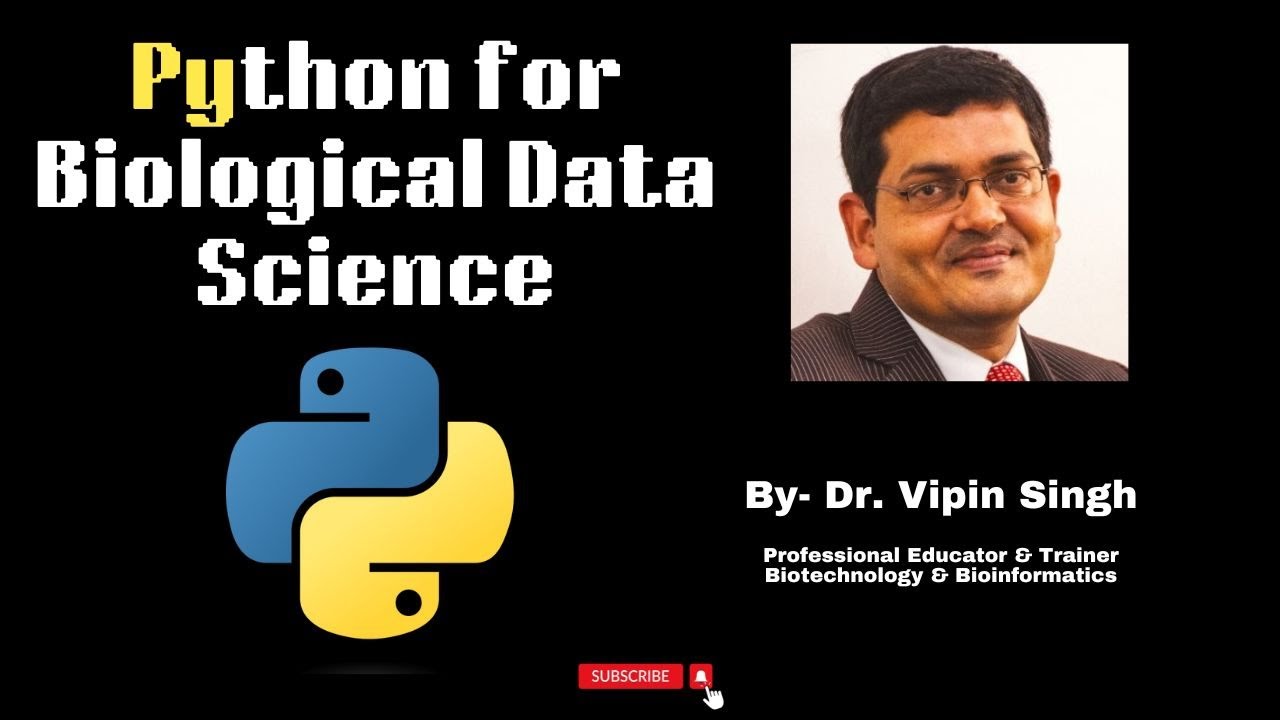Python Programming For Biological Data Science Biotechnology Youtube