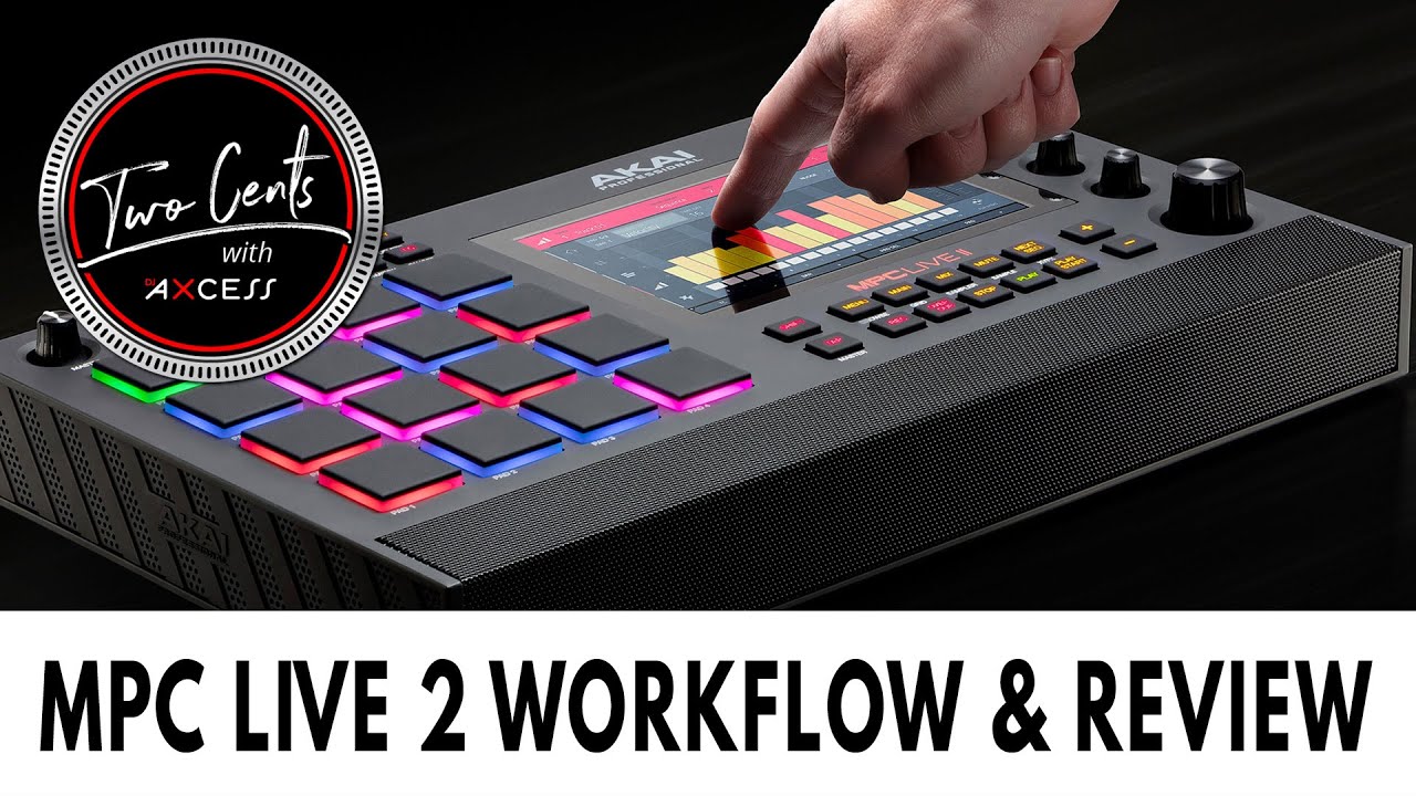 Mpc Live 2 Review Workflow Tutorial Youtube