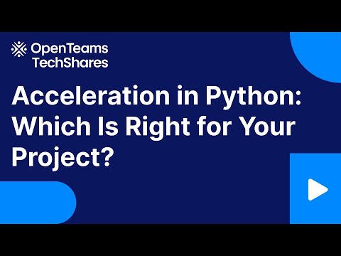 Acceleration In Python Which Is Right For Your Project Youtube