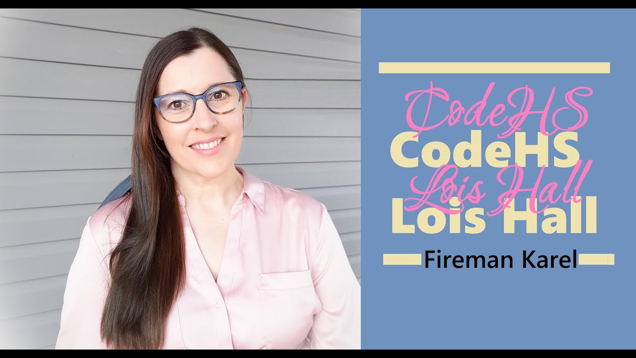 Fireman Karel I Codehs Youtube