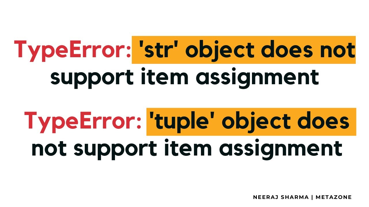 Tuple Object Limitations Of Item Assignment