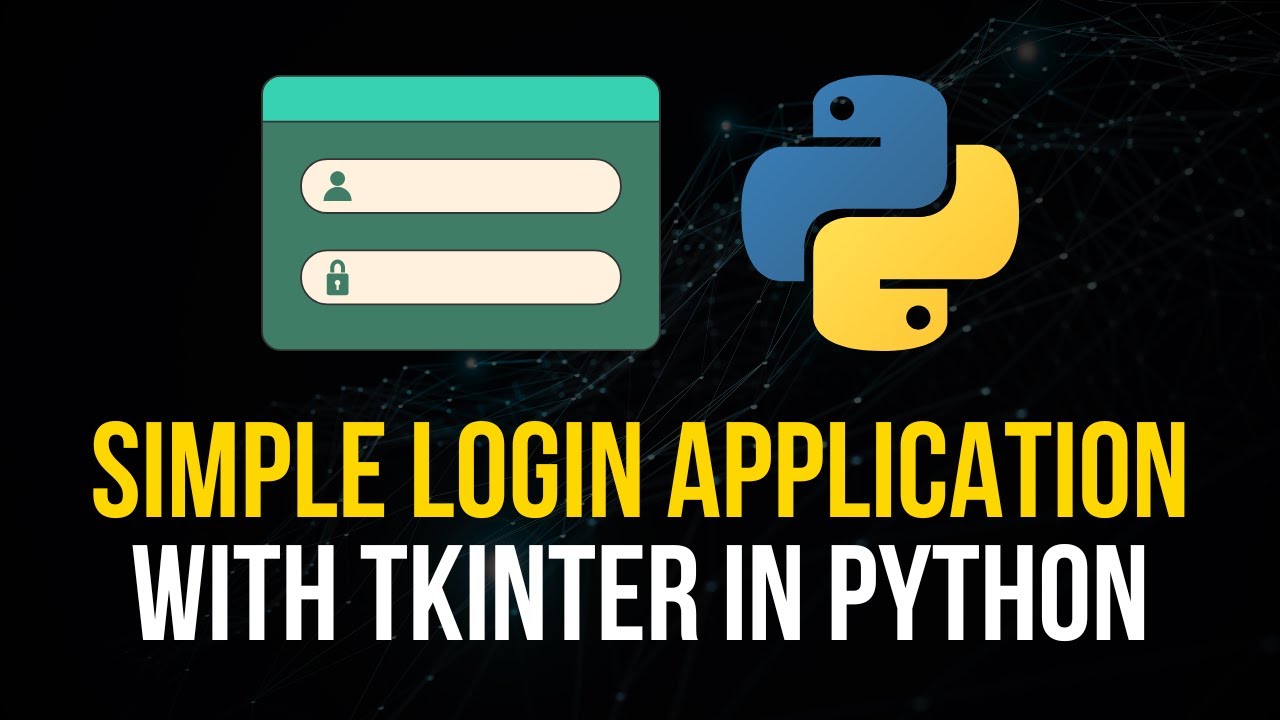Simple Login Application Tkinter Python Youtube