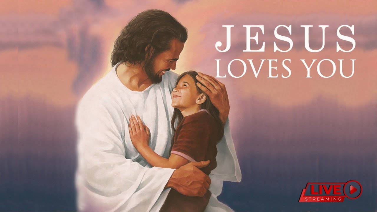 Jesus Loves You Bible Message Youtube