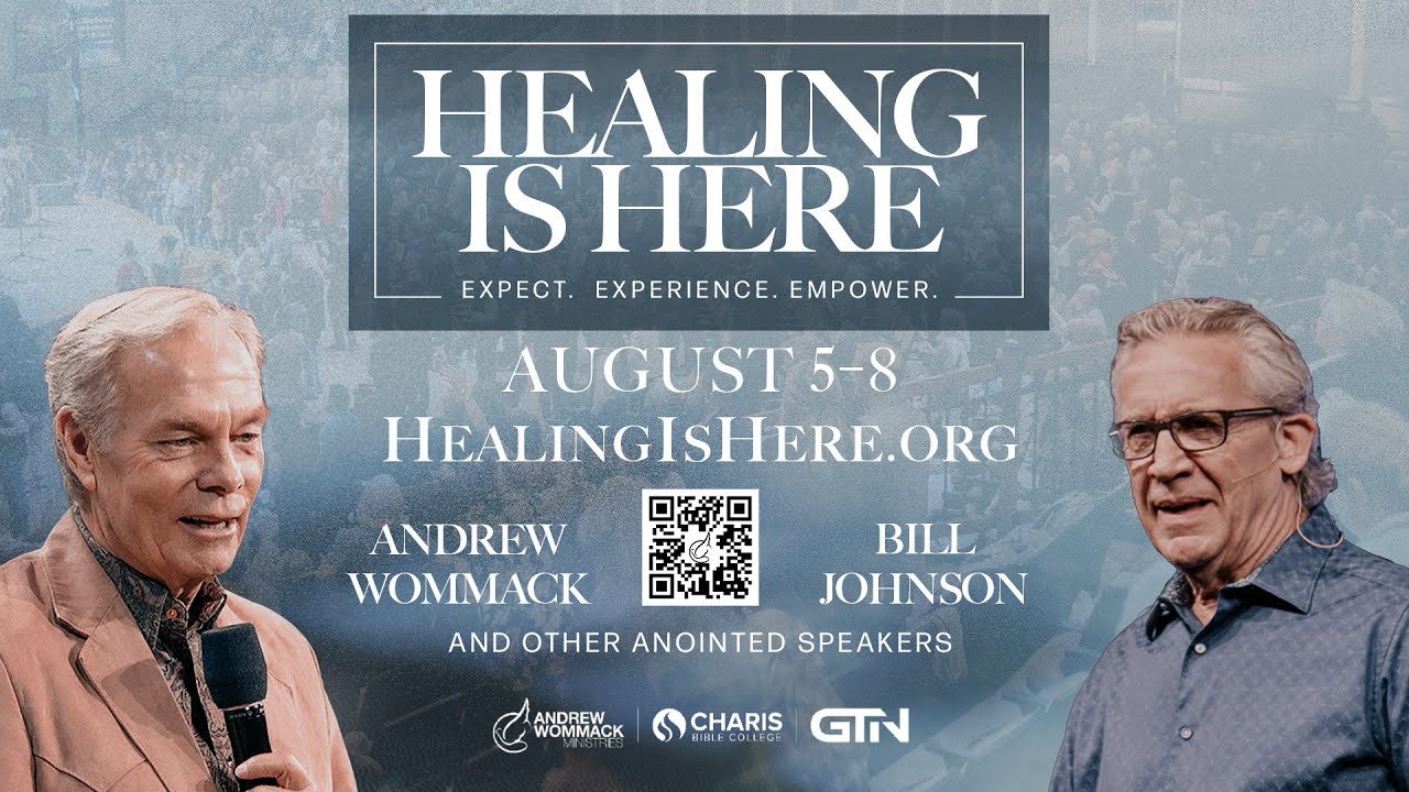 Healing Is Here 2025 Day 1 Morning Session Andrew Wommack