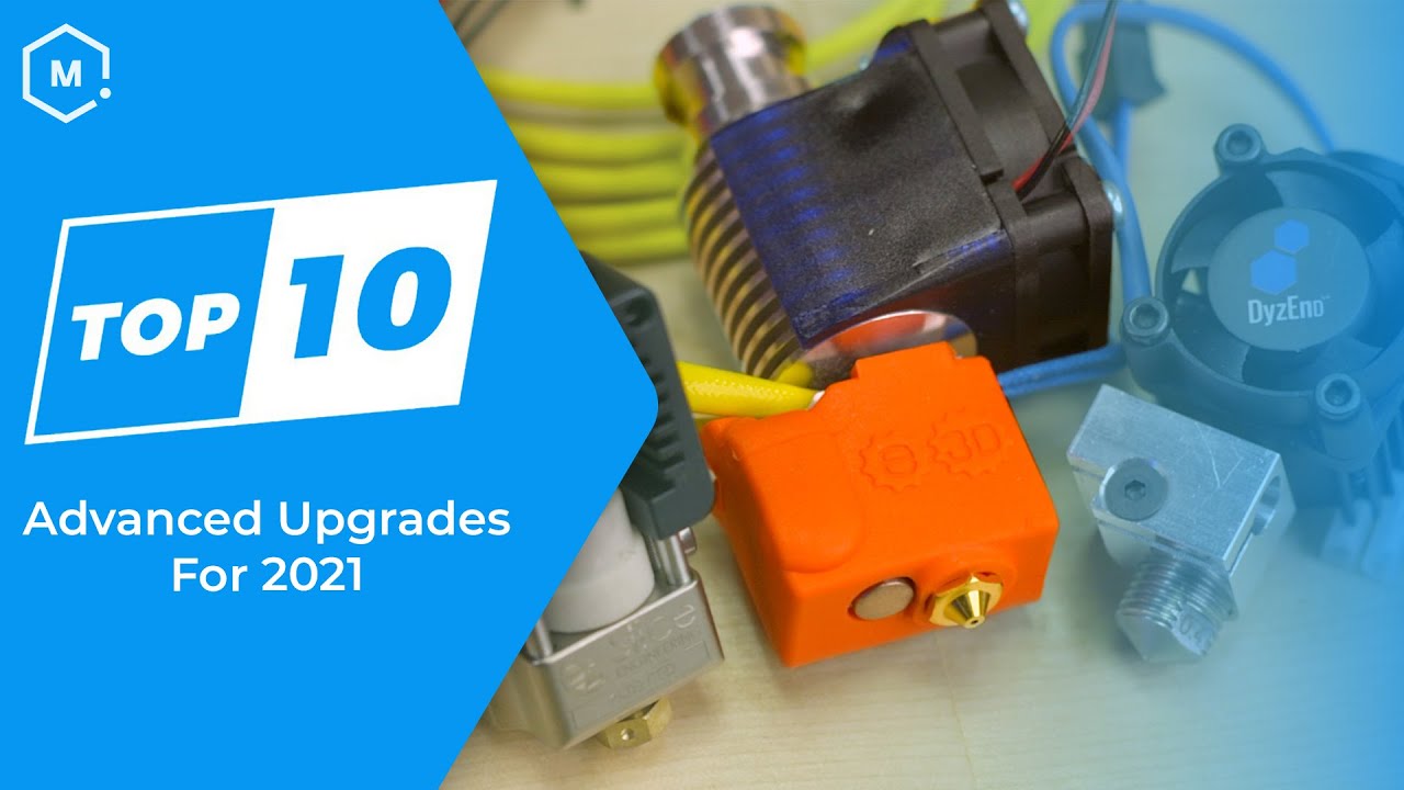 Top Ten Advanced 3d Printer Upgrades 2021 Public Content Network