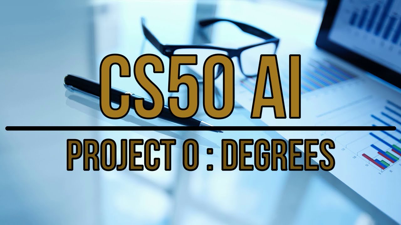 Cs50 Ai Project 0 Degrees Solution Youtube