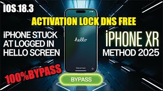 Ios 18 3 1 Dns Bypass Exposed On Iphone Xr Activation Lock Remove Ios ...