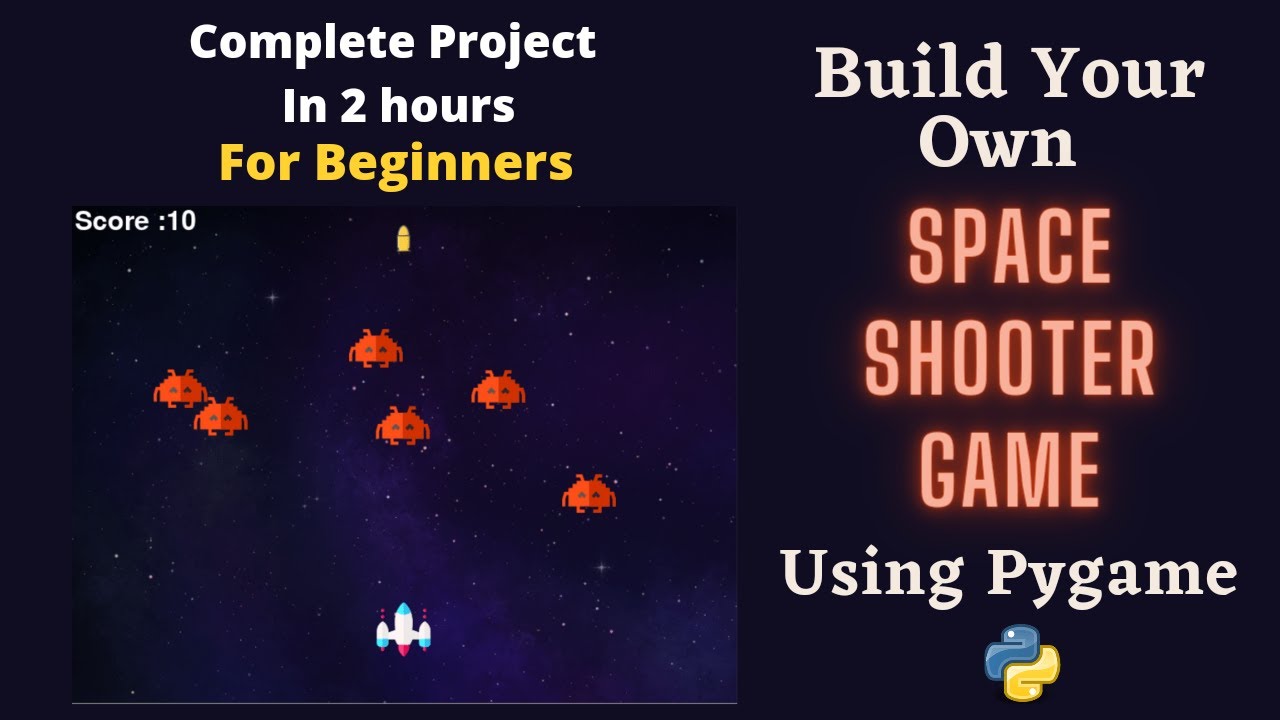 Space Shooter Game Using Pygame Complete Step By Step Tutorial For
