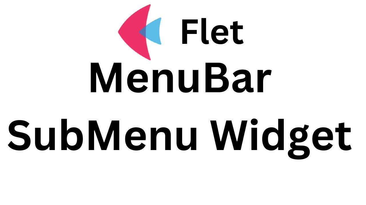 Flet Tutorial Menubar Widget Youtube