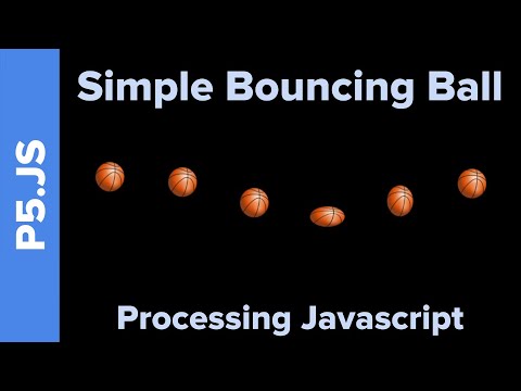 Simple Bouncing Ball Tutorial Processing Javascript Youtube