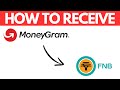 How To Receive A Moneygram Payment Using The Fnb App Thebankinsider Mp3 ...