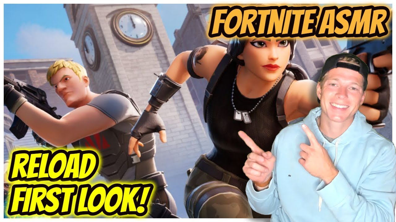 Fortnite Asmr Reload First Look New Mic Test Youtube