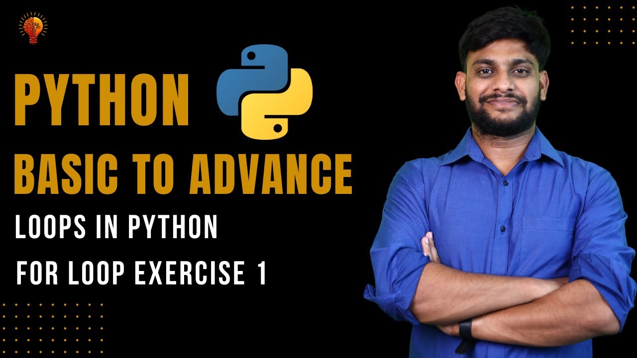 For Loop Exercise Python Beginner To Advance Python Tutorial Youtube