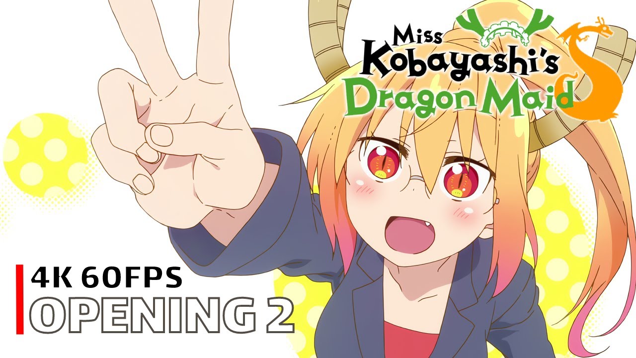 Miss Kobayashi S Dragon Maid Opening 2 4k 60fps Creditless Cc