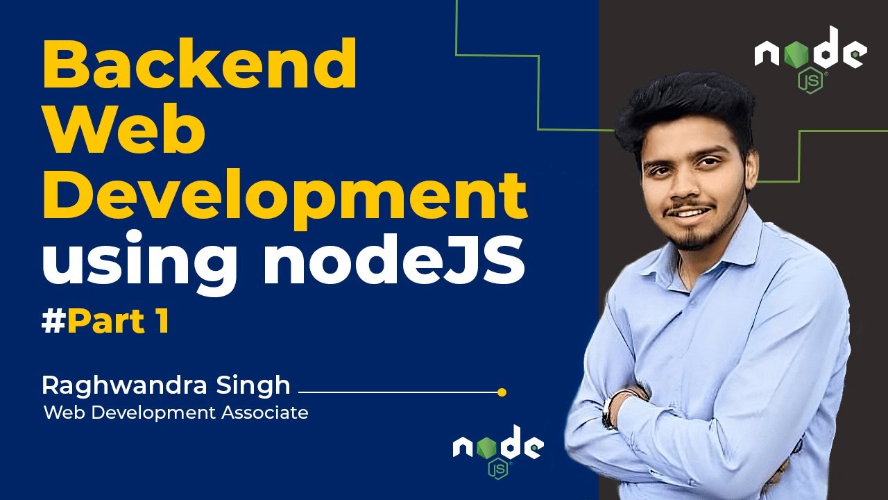 Part 1 Backend Web Development Using Node Js Backenddevelopment