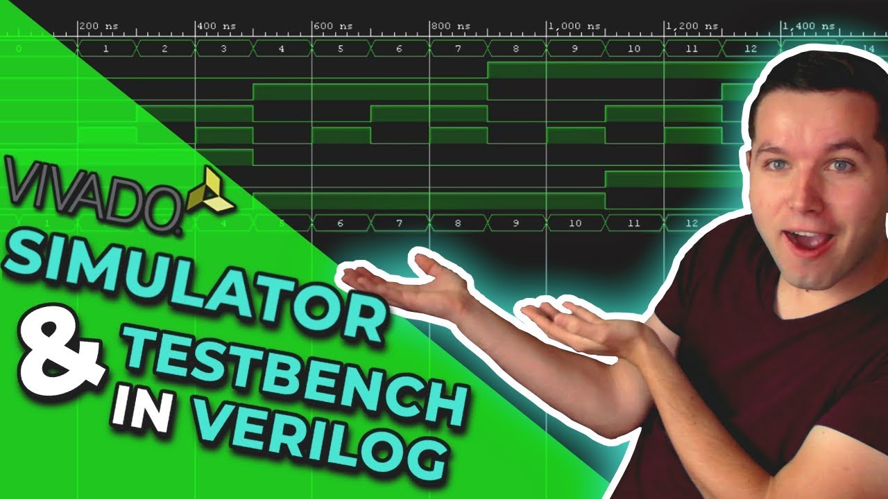 Vivado Simulator And Test Bench In Verilog Xilinx Fpga Programming
