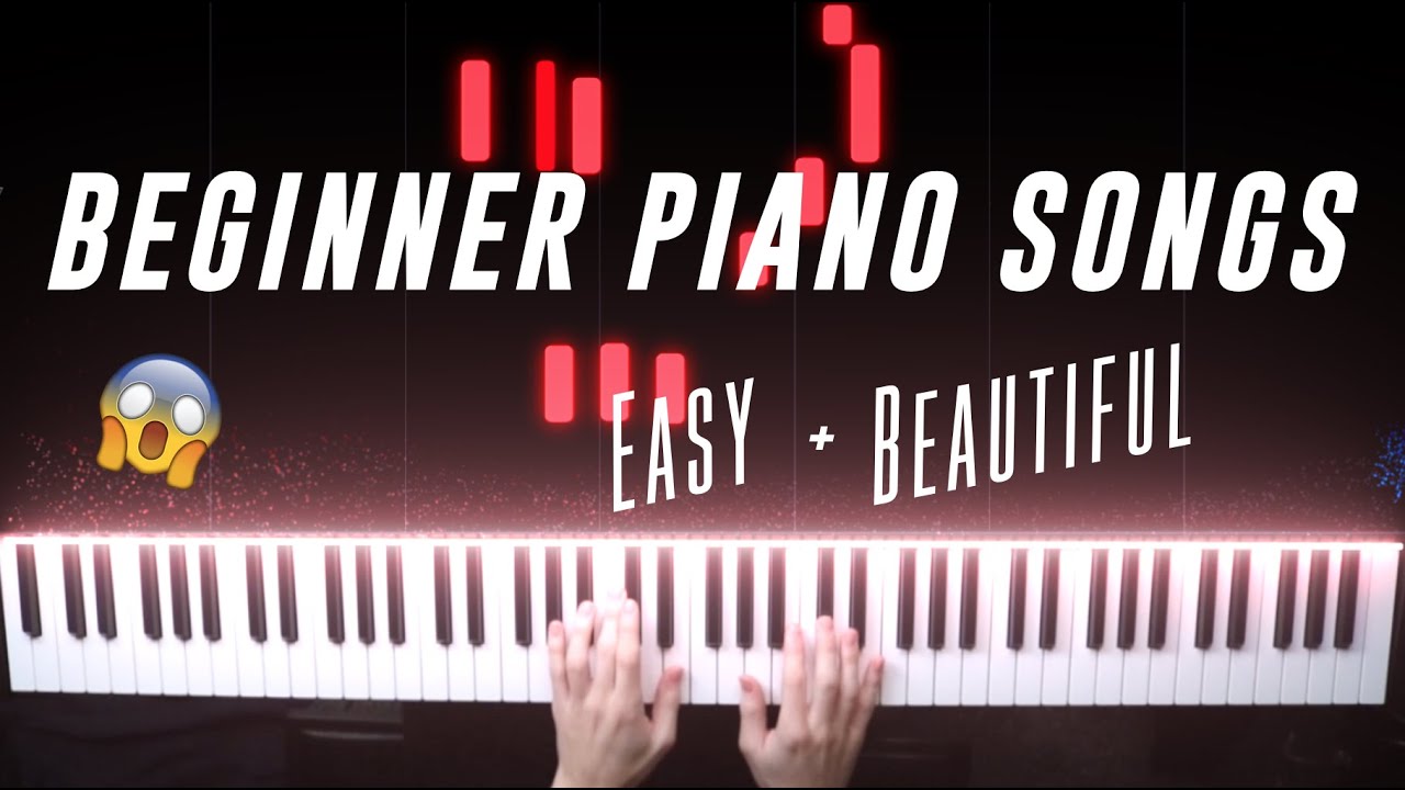 5 Easy And Beautiful Beginner Piano Songs Tutorial Youtube