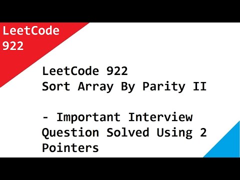 Leetcode 922 Sort Array By Parity Ii Important Interview Question
