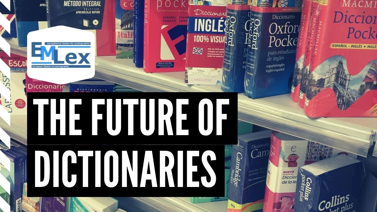 The Future Of Dictionaries Youtube