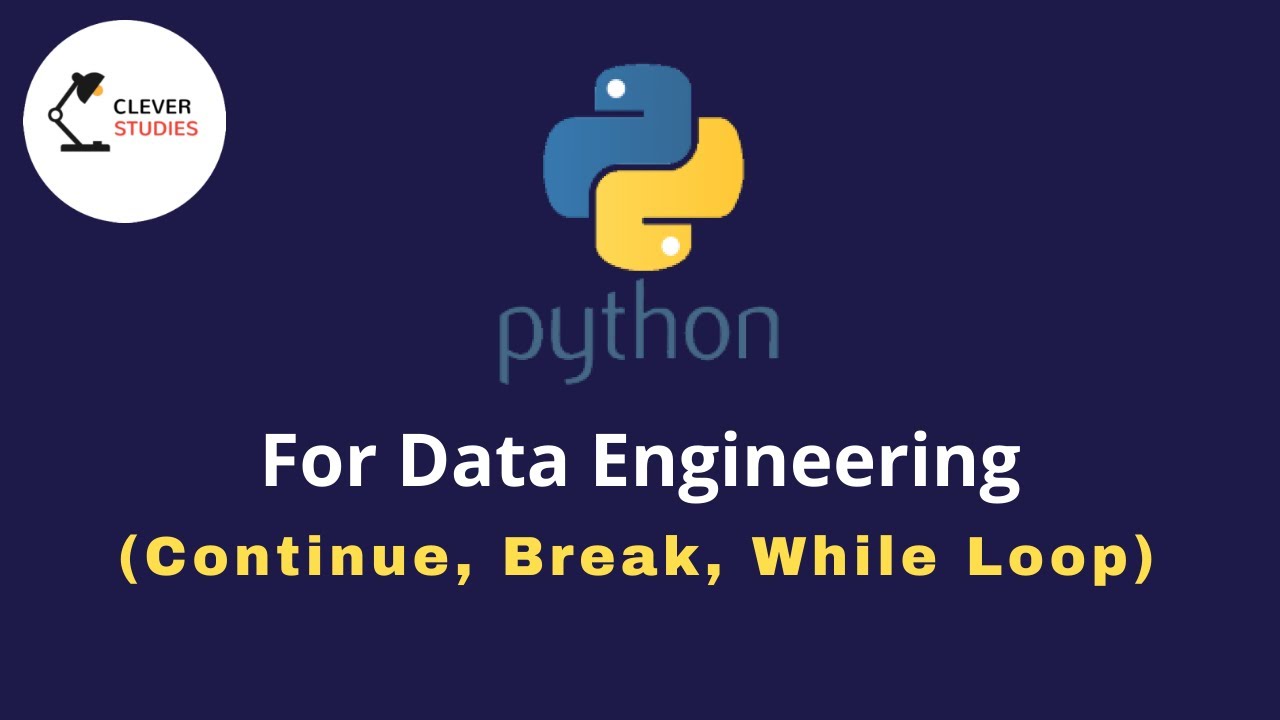 Python For Beginners 13 Continue Break While Loop Data