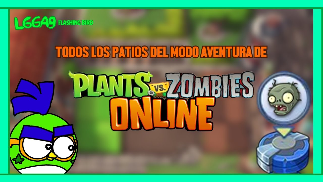 Todos Los Patios Del Modo Aventura De Plants Vs Zombies Online Video