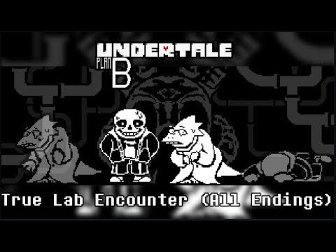 Undertale Plan B Sans And Alphys Encounter All Ending Youtube