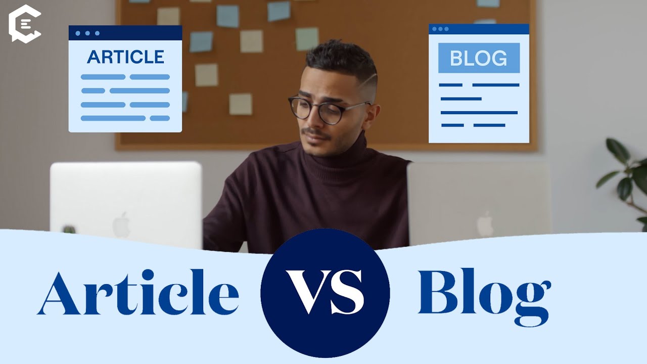 Article Vs Blog A Clearvoice Comparison Youtube